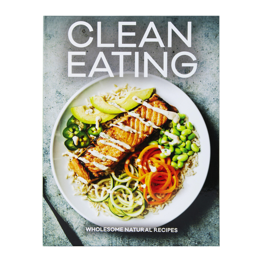 clean eating: wholesome natural recipes cookbook | Five Below | let go ...