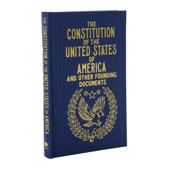the Constitution of the United States of America and other founding ...